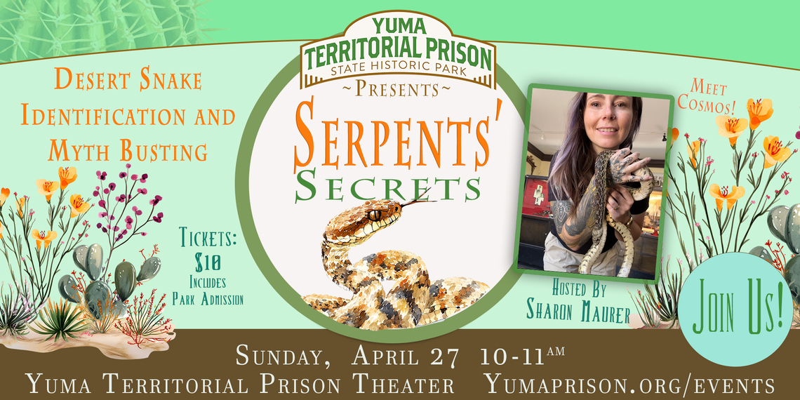 The Serpents' Secret - Yuma Crossing National Heritage Area