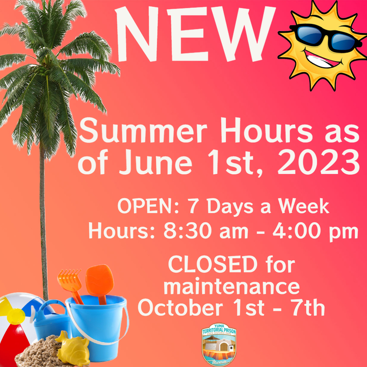 Summer Hours of Operation - Yuma Crossing National Heritage Area